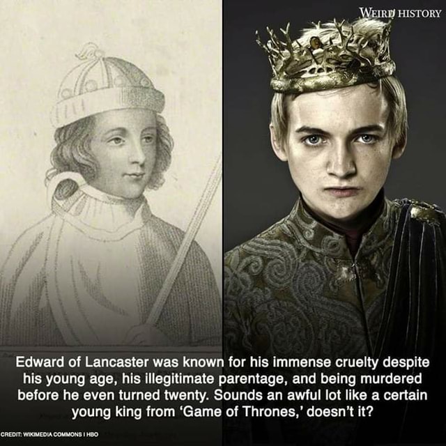 Edward of Lancaster was known for his immense cruelty despite his young ...