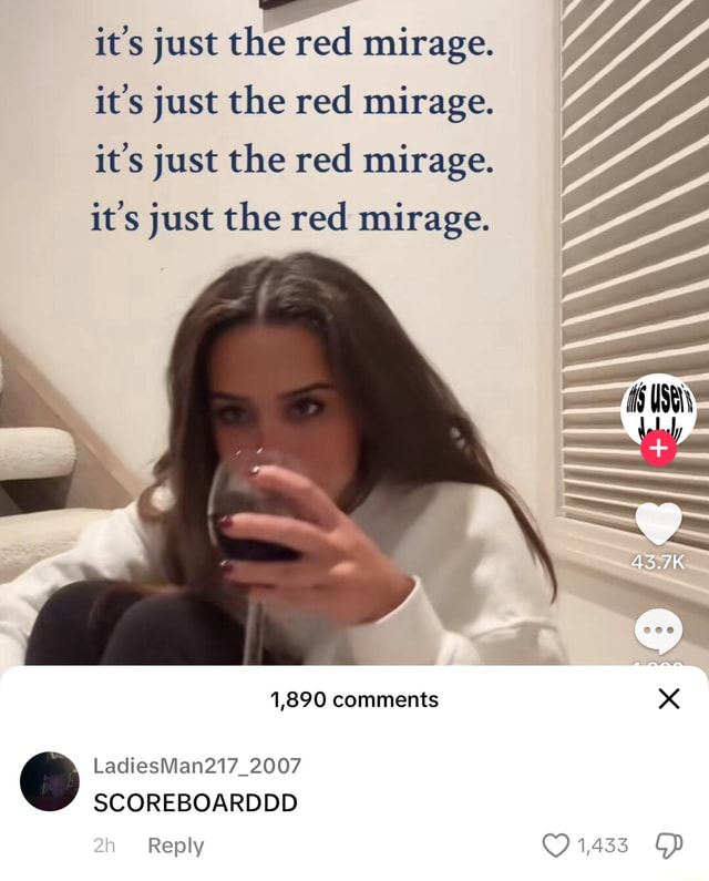 It's just the red mirage. it's just the red mirage. it's just the red ...