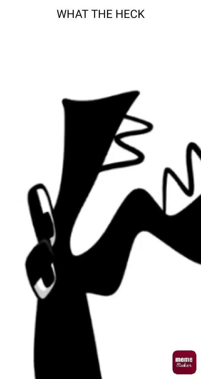 WHAT THE HECK meme Maker. - iFunny