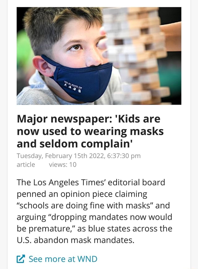 Major newspaper: 'Kids are now used to wearing masks and seldom ...