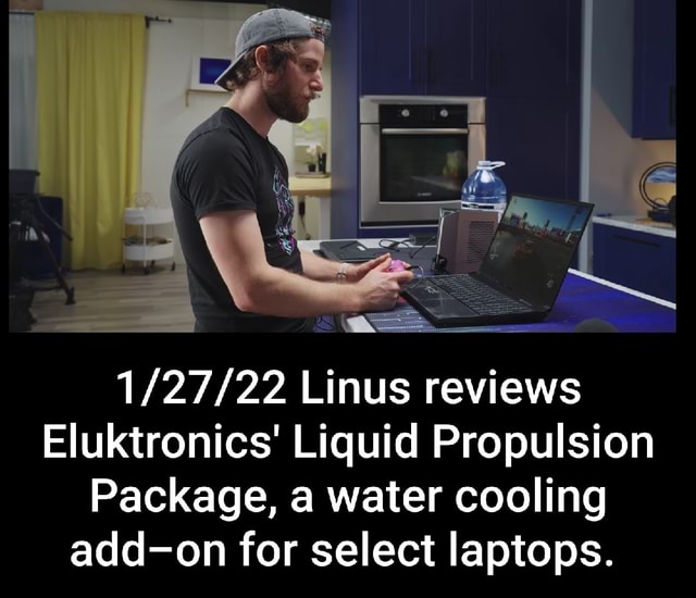 Linus reviews Eluktronics' Liquid Propulsion Package, a water cooling ...