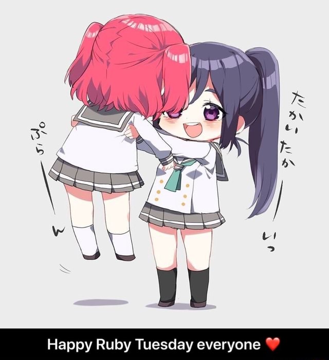 -. Happy Ruby Tuesday everyone - Happy Ruby Tuesday everyone ️ - iFunny