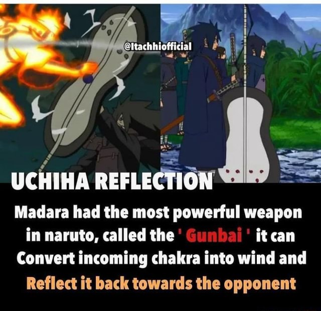 UCHIHA REFLE Madara had the most powerful weapon in naruto, called the ...