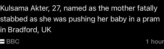 Kulsama Akter, 27, named as the mother fatally stabbed as she was ...