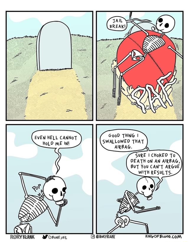 EVEN HELL CANNOT GooD THING I HoLO mE IN! SWALLOWED THAT AIRBAG. SURE I ...