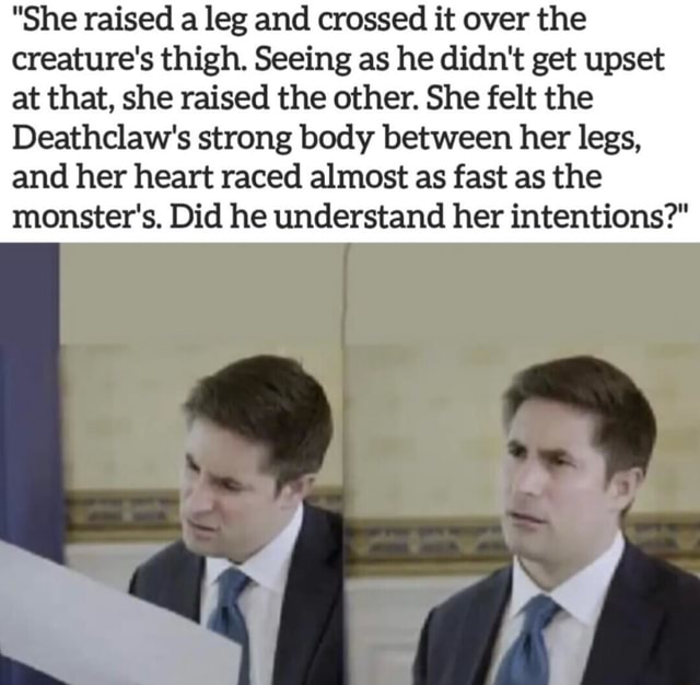 "She raised a leg and crossed it over the creature's thigh. Seeing as ...