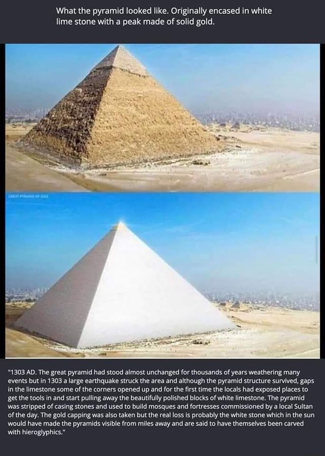 What the pyramid looked like. Originally encased in white lime stone ...