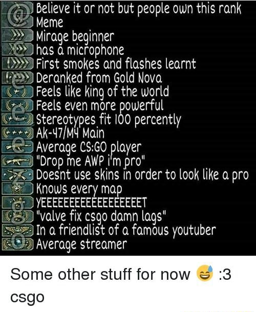 Believe it or not but people own this rank Meme [ES)) First smokes and ...