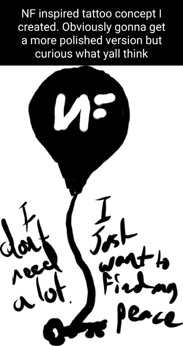 NF inspired tattoo concept I created. Obviously gonna get a more ...