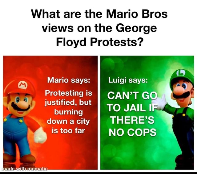 What are the Mario Bros views on the George Floyd Protests? Mario says ...