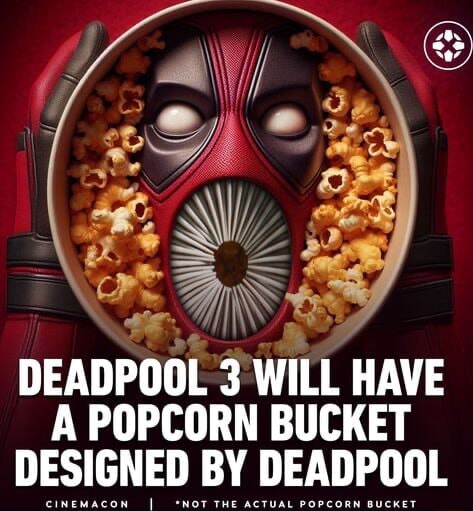 DEADPOOL WILL HAVE 'A POPCORN BUCKET DESIGNED BY DEADPOOL CINEMACON I ...