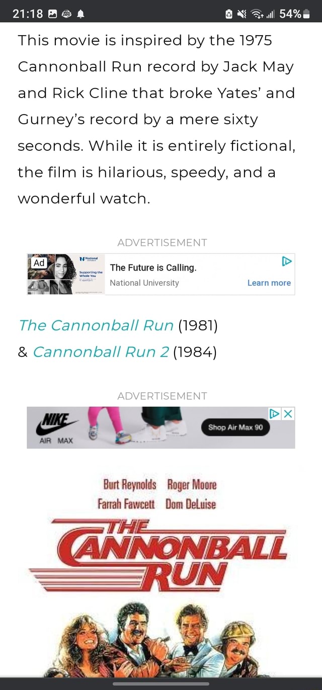 This movie is inspired by the 1975 Cannonball Run record by Jack May ...