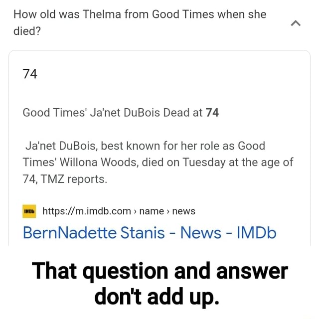 How old was Thelma from Good Times when she died? 74 Good Times' Ja'net ...