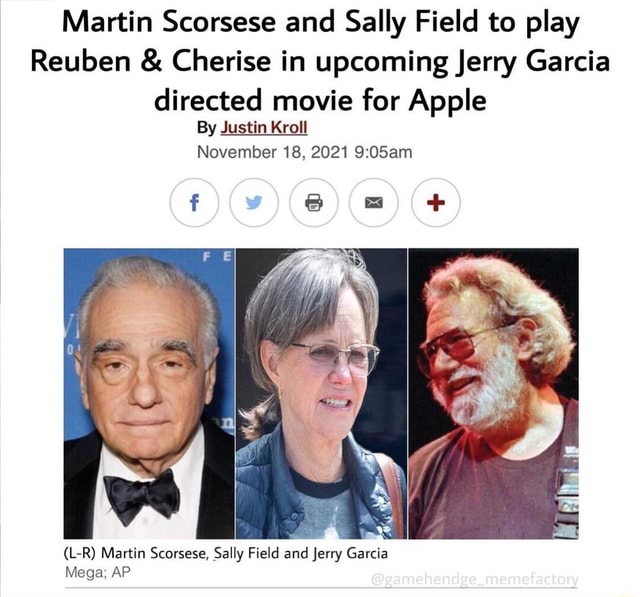 Martin Scorsese and Sally Field to play Reuben & Cherise in upcoming ...