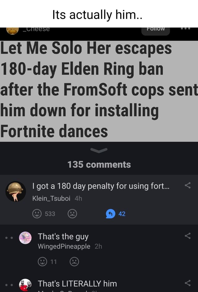 Its actually him.. Let Me Solo Her escapes 180-day Elden Ring ban after ...