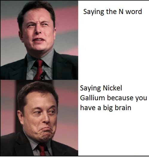 Saying Nickel as Gallium because you have a big brain - iFunny