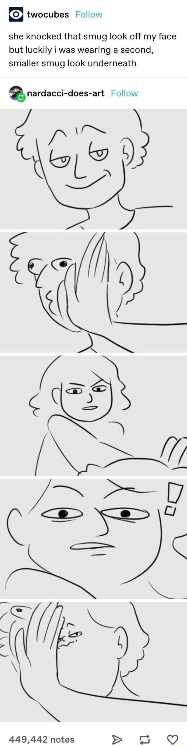 IO she knocked that smug look off my face but luckily i was wearing a ...