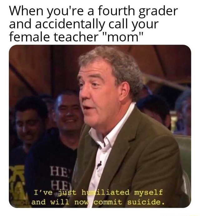 When you're a fourth grader and accidentally call your female teacher ...