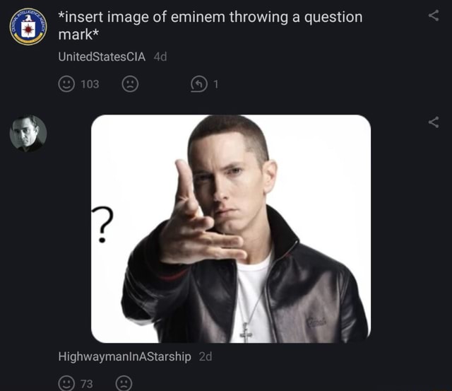 *insert image of eminem throwing question mark* UnitedStatesClA @1 ...
