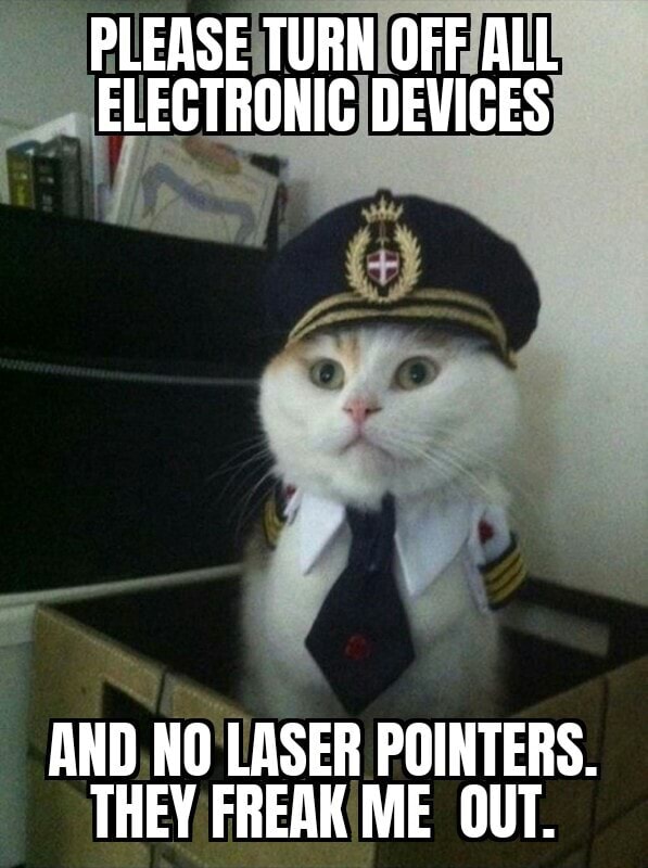 PLEASE TURN OFF ALL ELECTRONIC DEVICES AND NO LASER POINTERS. THEY ...