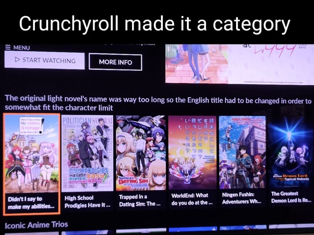 Crunchyroll made it a category = MENU START WATCHING (NFO I The ...