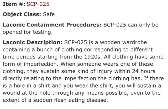Item SCP-025 Object Class: Safe Laconic Containment Procedures: SCP-025 ...