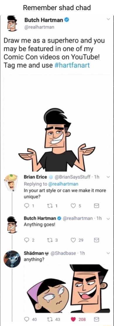 Remember shad chad Butch Hartman @ Draw me as a superhero and you may ...