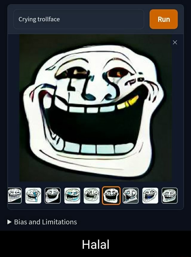 Run Crying trollface Bias and Limitations Halal - iFunny