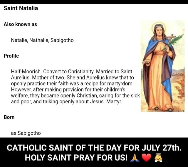 Saint Natalia Also known as Natalie, Nathalie, Sabigotho Profile Half ...