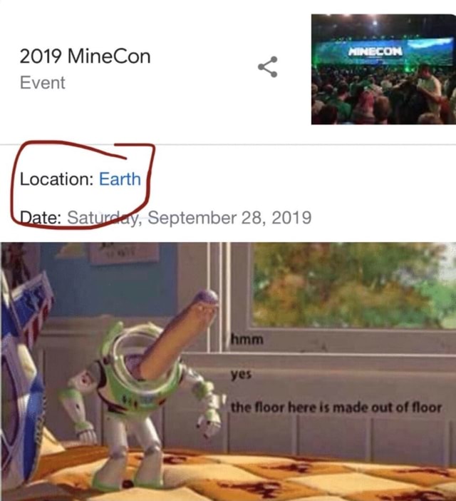 2019 MineCon Event Location: Earth , September 28, 2019 - iFunny