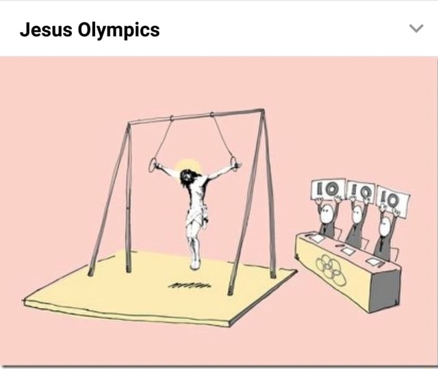Jesus Olympics - iFunny