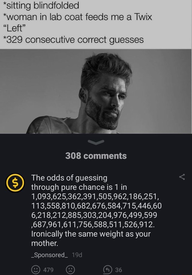 *sitting blindfolded *woman in lab coat feeds me a Twix "Left" *329 ...