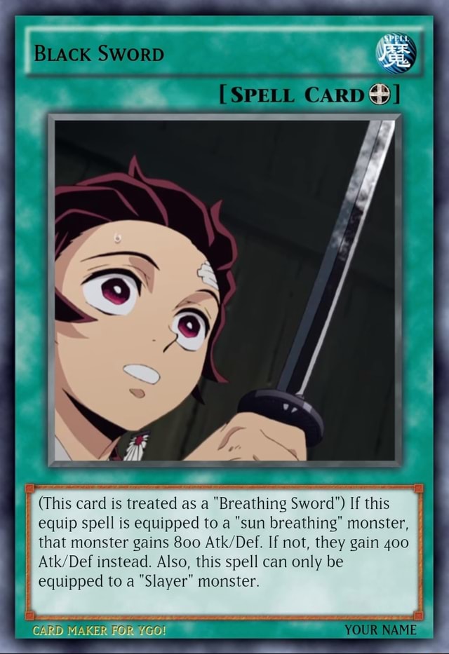 LACK SWORD BLACK SWORD (SPELL CARD (This card is treated as a ...