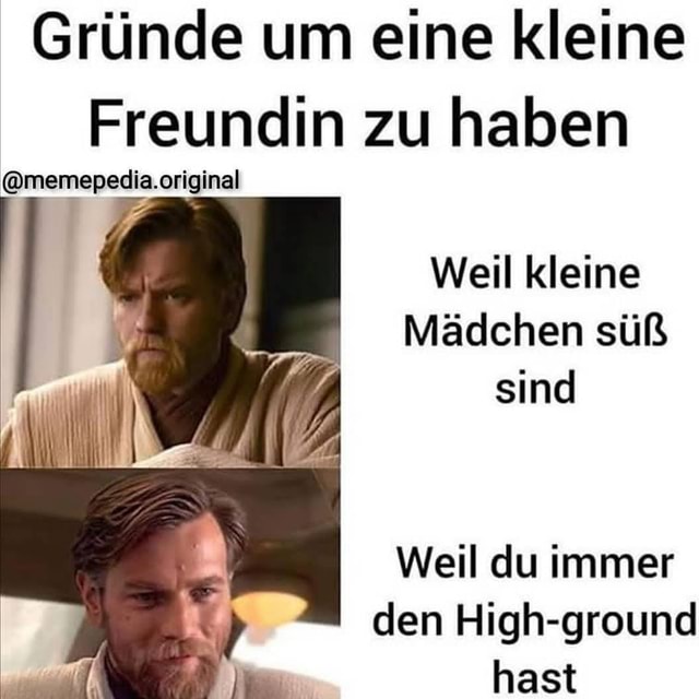 Gründe um eine kleine Freundin zu haben @memepedia.original Weil kleine ...