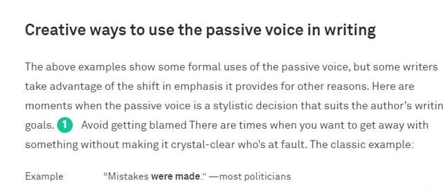 Creative ways to use the passive voice in writing The above examples ...