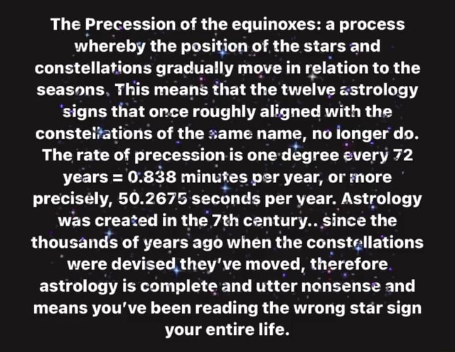 The Precession of the equinoxes: a process whereby the position of the ...