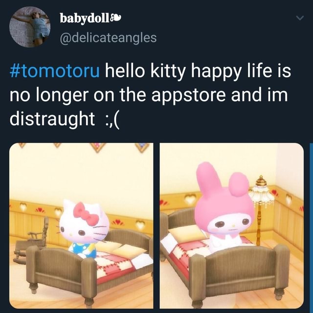 #tomotoru hello kitty happy life is no longer on the appstore and im ...