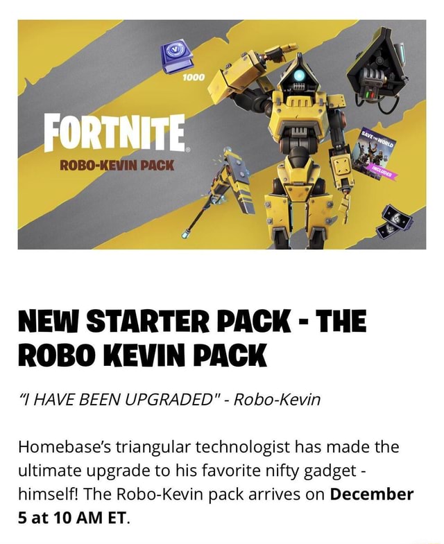 FORTNITE NEW STARTER PACK - THE ROBO KEVIN PACK HAVE BEEN UPGRADED ...