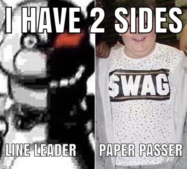 HAVE 2 SIDES ER PAPER PASSER - iFunny