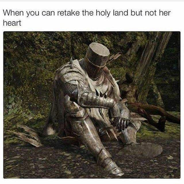 When you can retake the holy land but not her - iFunny