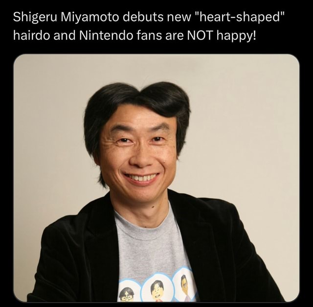 Shigeru Miyamoto debuts new "heart-shaped" hairdo and Nintendo fans are ...