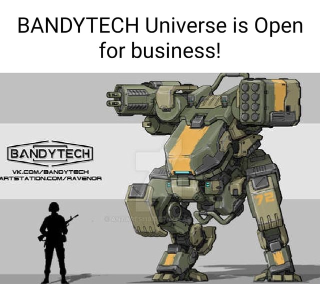 BANDYTECH Universe is Open for business! BANDY TECH VK TECH ARTS T - iFunny