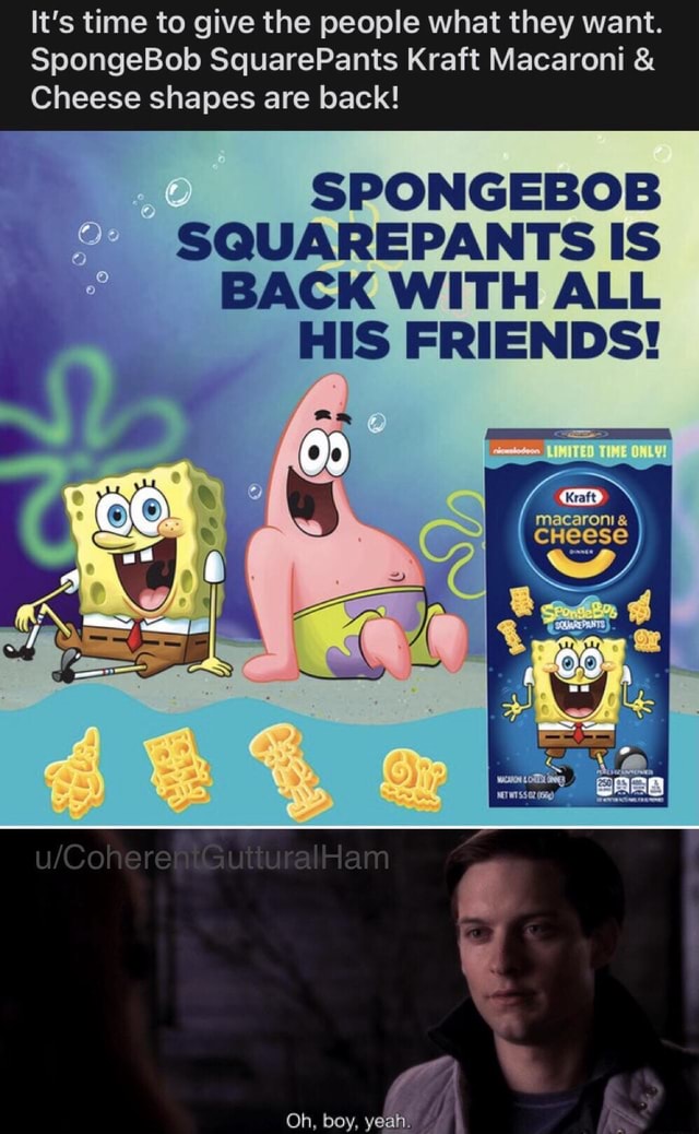 It's time to give the people what they want. SpongeBob SquarePants ...