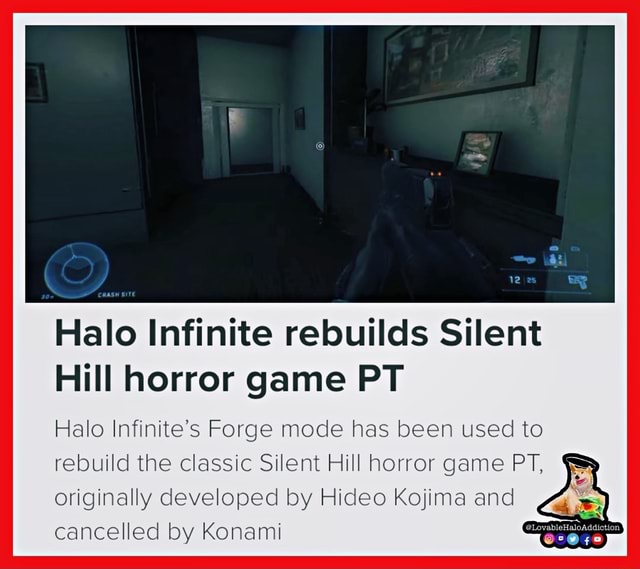 Follow LovableHaloAddiction on Instagram and Twitch! - 12 Halo Infinite rebuilds Silent Hill ...