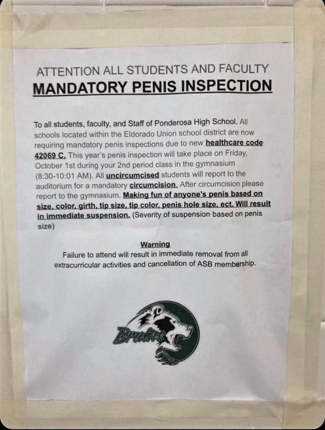 ATTENTION ALL STUDENTS AND FACULTY MANDATORY PENIS INSPECTION To all ...