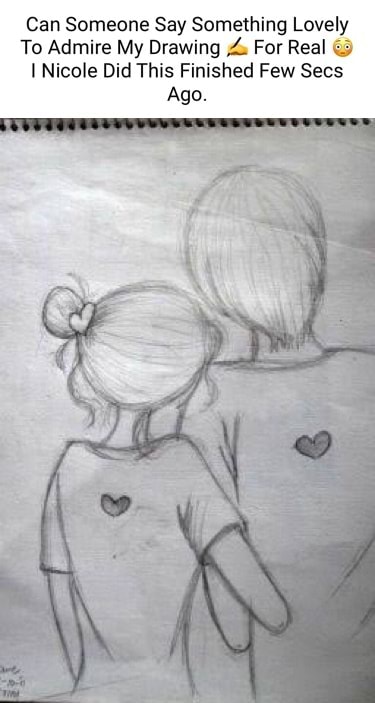 Can Someone Say Something Lovely To Admire My Drawing For Real I Nicole ...