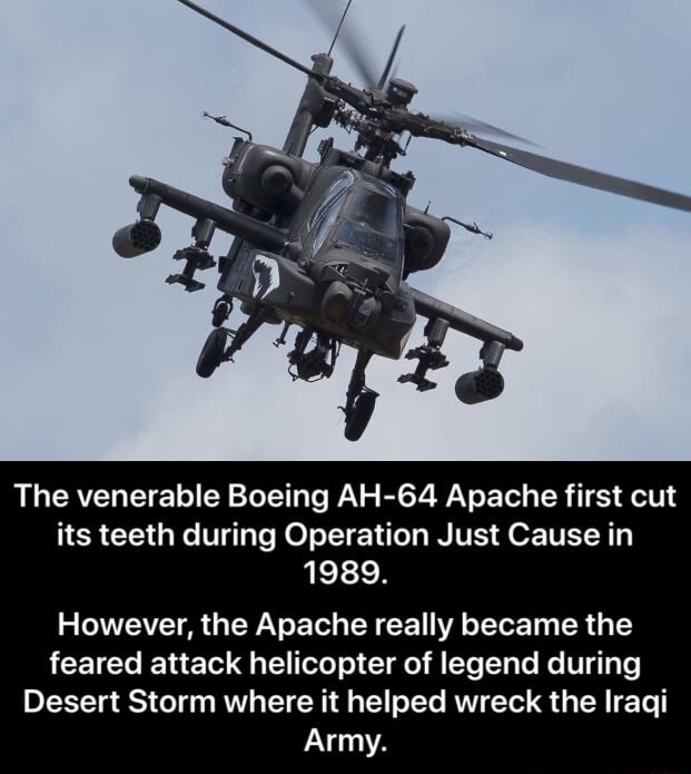The venerable Boeing AH-64 Apache first cut its teeth during Operation ...