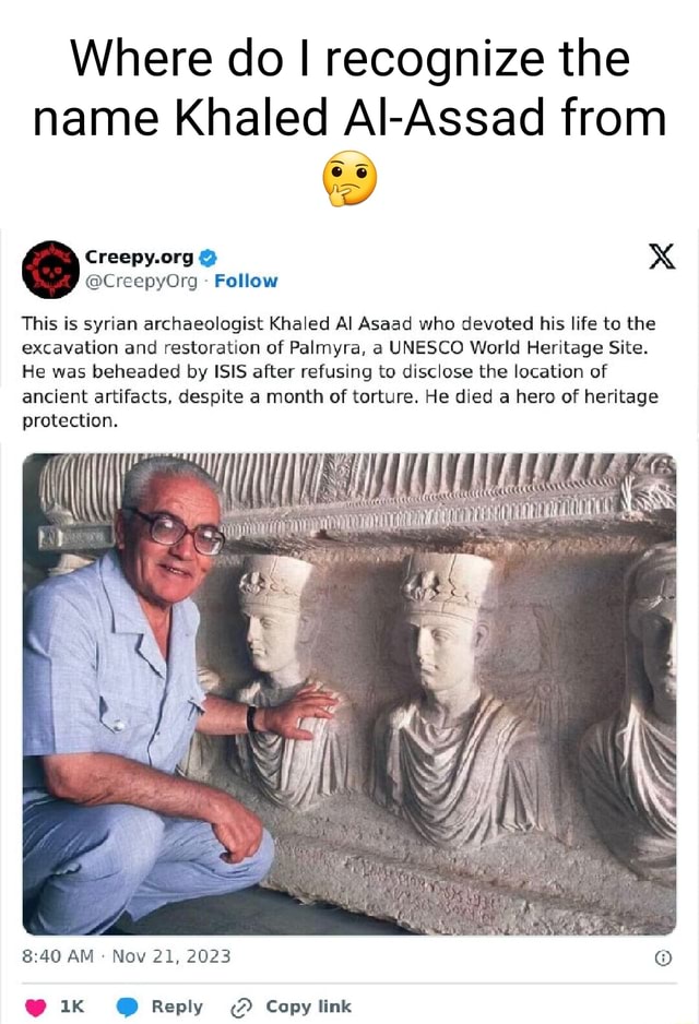 Where do I recognize the name Khaled Al-Assad from XX @CrcepyOrg Follow ...
