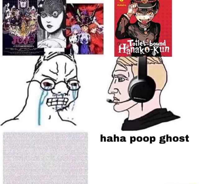 Haha poop ghost - iFunny
