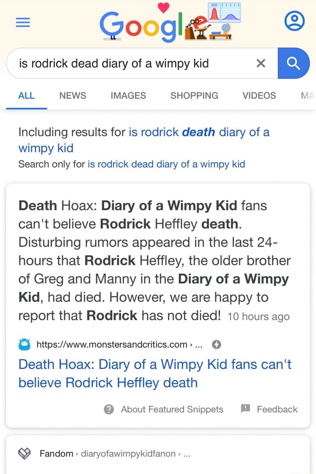 ALL NEWS IMAGES SHOPPING VIDEOS Including results for is rodrick death ...